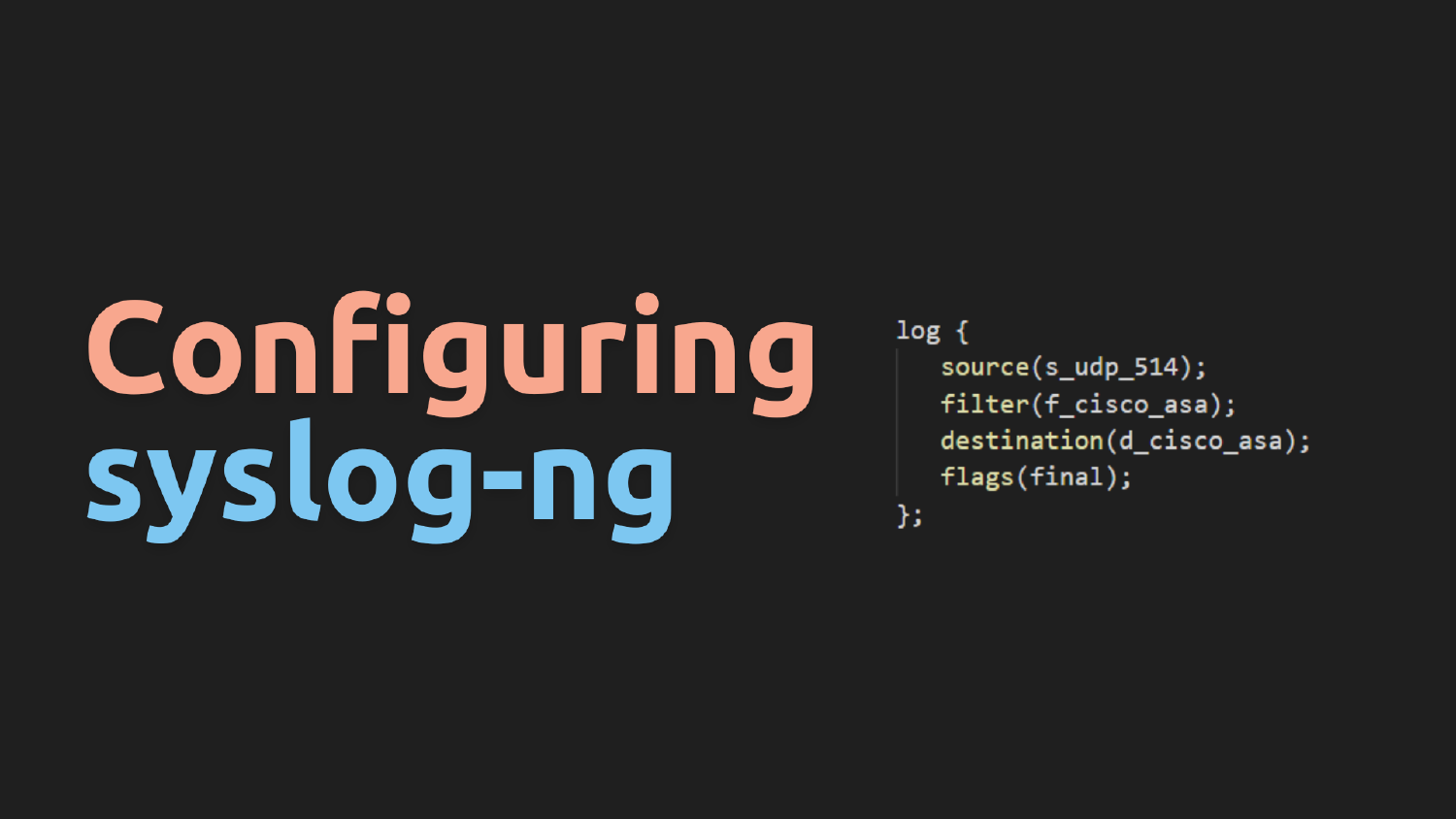 How to Make a Syslog-NG Config with Examples | BearlyChilly